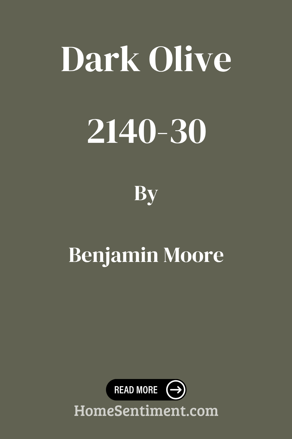 Dark Olive 2140-30 by Benjamin Moore - HomeSentiment