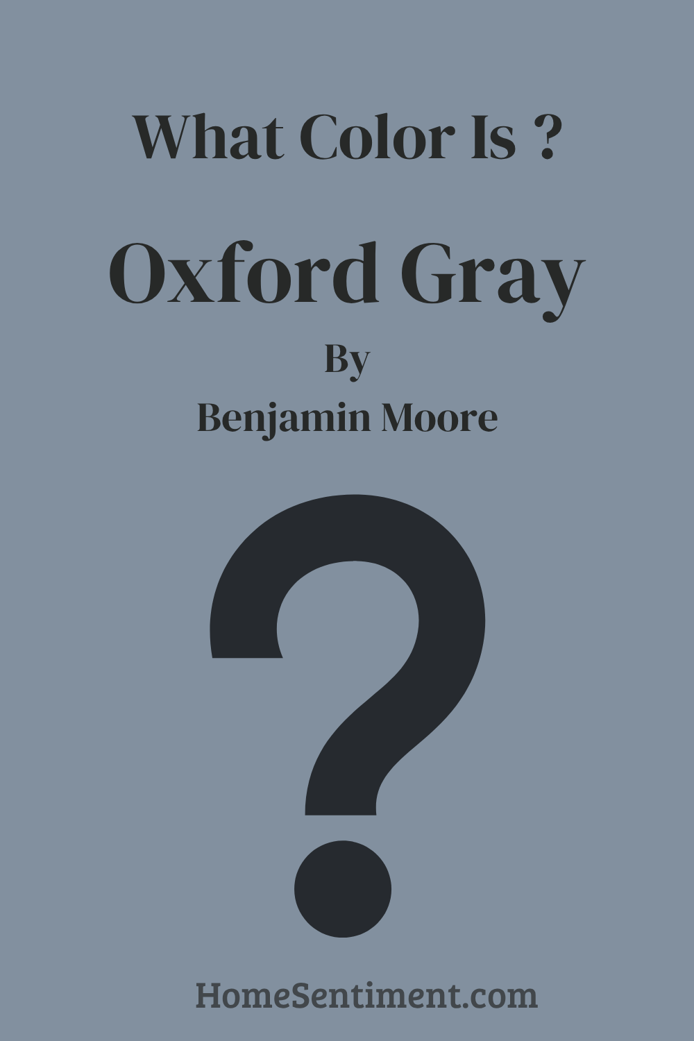 Oxford Gray 2128-40 by Benjamin Moore - HomeSentiment