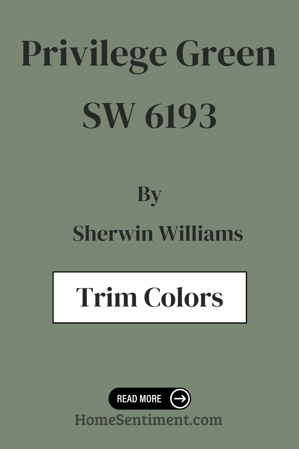 Privilege Green SW 6193 by Sherwin Williams - HomeSentiment